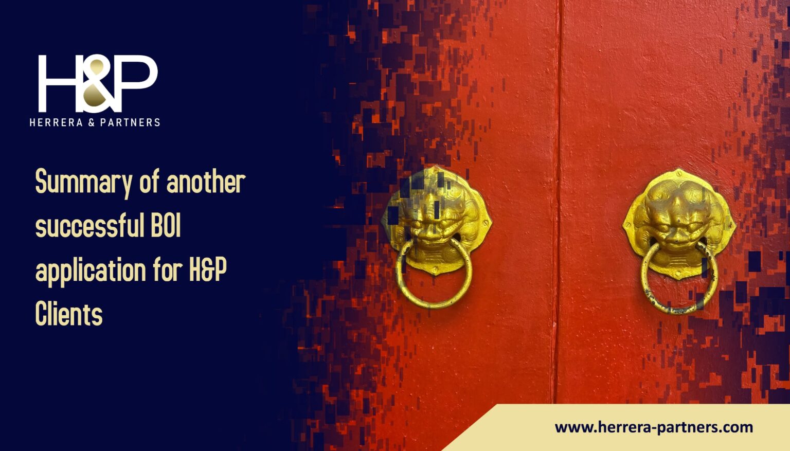 H&P Herrera and Partners - Summary of another successful BOI ...